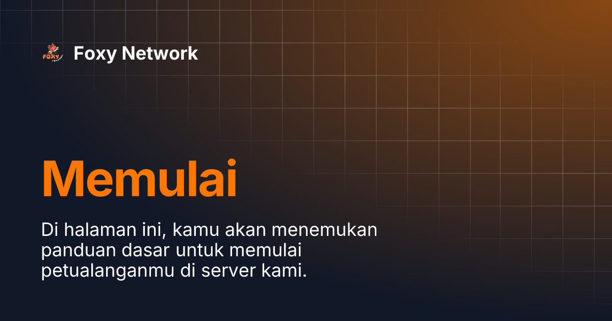 Memulai | Foxy Network
