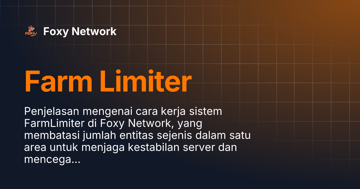 Farm Limiter | Foxy Network