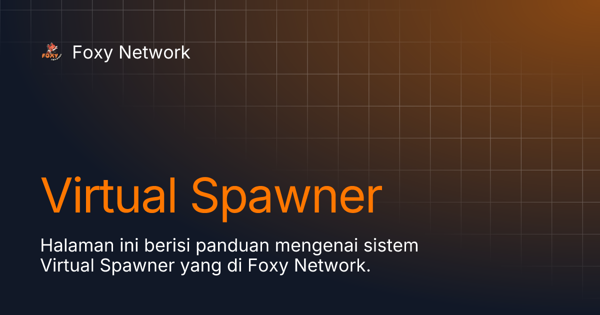 Virtual Spawner | Foxy Network